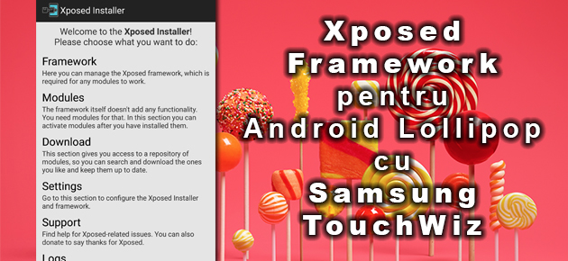 Xposed Framework pentru Android Lollipop cu Samsung TouchWiz