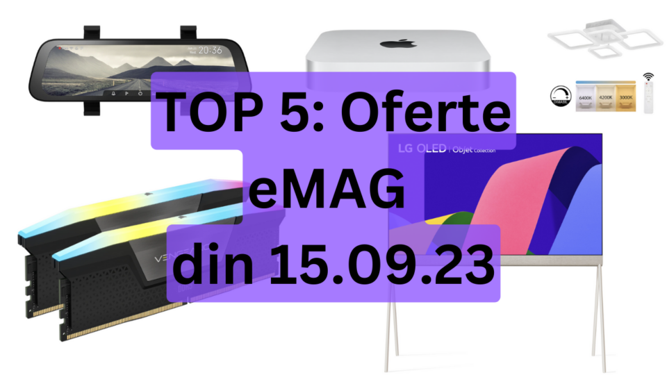 TOP 5: Oferte eMAG din 15.09.23 (memorie Corsair Vengeance cu 64 GB ...
