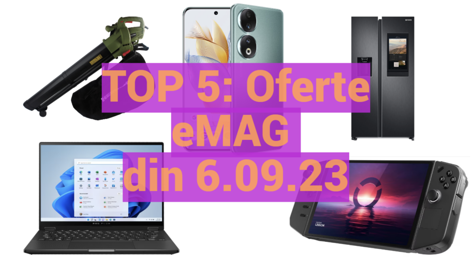 TOP 5: Oferte eMAG din 6.09.23 (consolă gaming Lenovo Legion GO, laptop ...