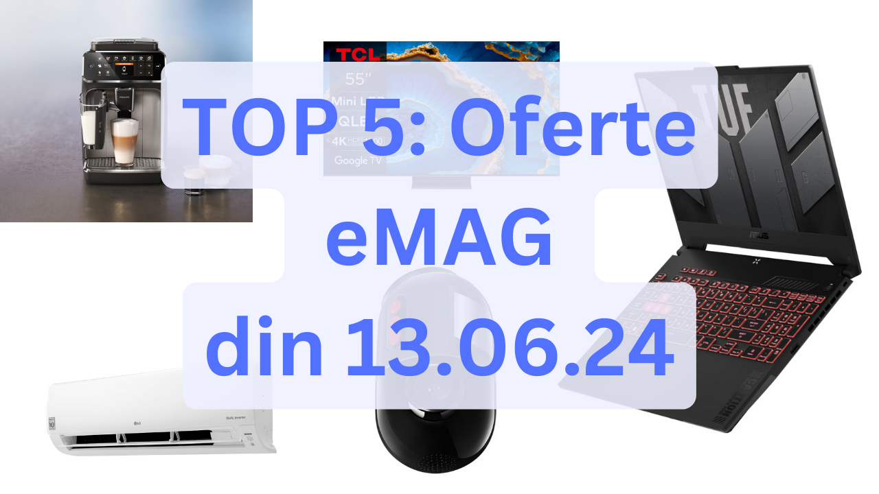 TOP 5: Oferte eMAG din 13.06.24 (cel mai ieftin notebook de gaming cu ...