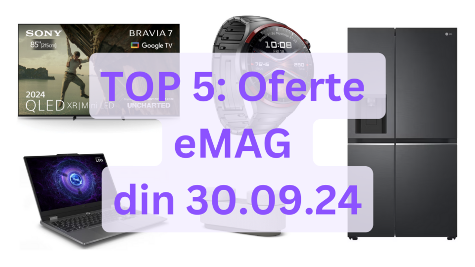 TOP 5: Oferte eMAG din 30.09.24 (cel mai ieftin laptop de gaming Lenovo ...
