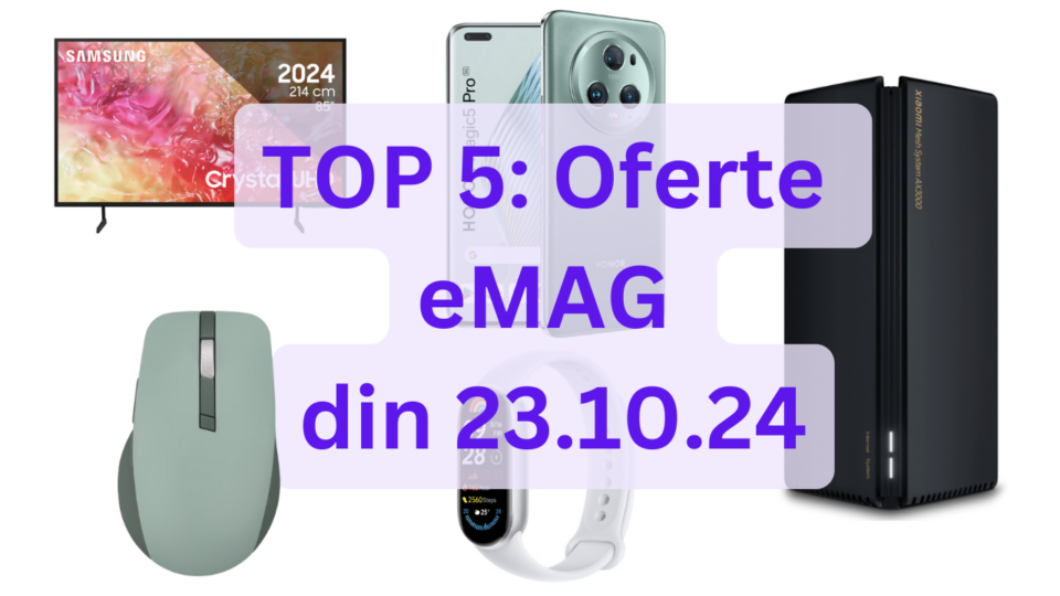 TOP 5: Oferte eMAG din 23.10.24 (cel mai ieftin router mesh pe Wi-Fi 6 ...