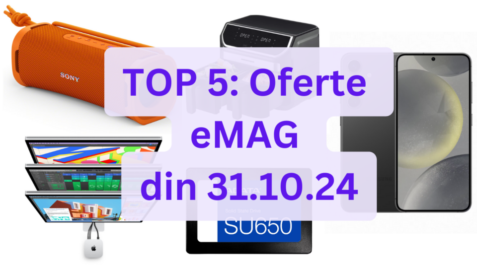 TOP 5: Oferte eMAG din 31.10.24 (Mac Mini cu Apple M4 la precomandă ...