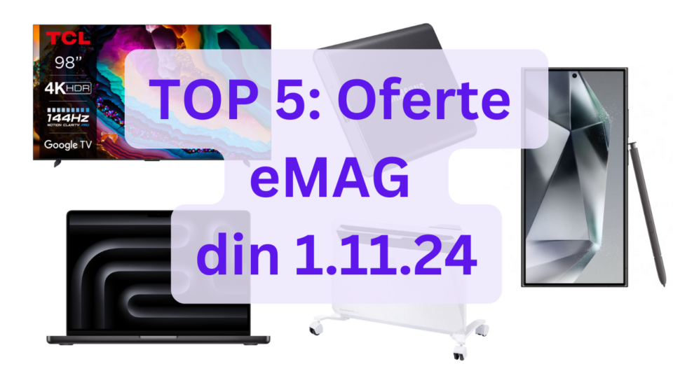 TOP 5: Oferte eMAG din 1.11.24 (cel mai bun SSD extern, televizor cu ...
