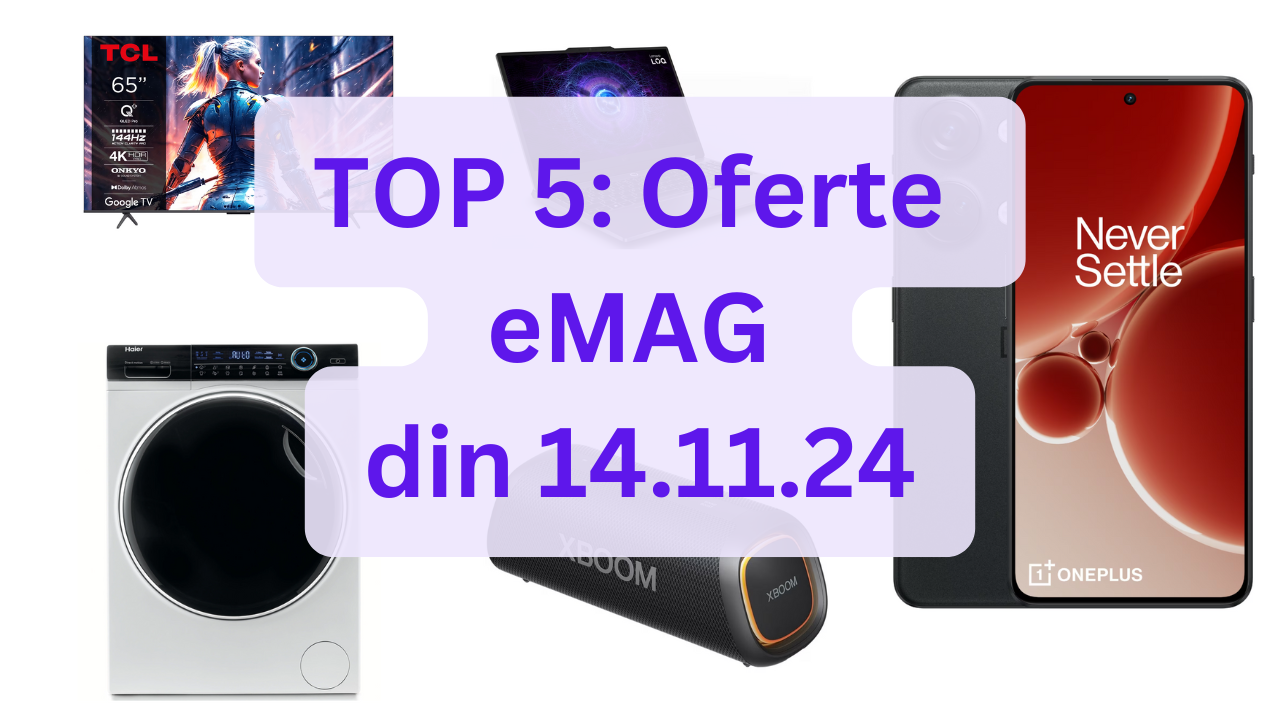 TOP 5: Oferte eMAG din 14.11.24 (cel mai ieftin televizor QLED pe ...