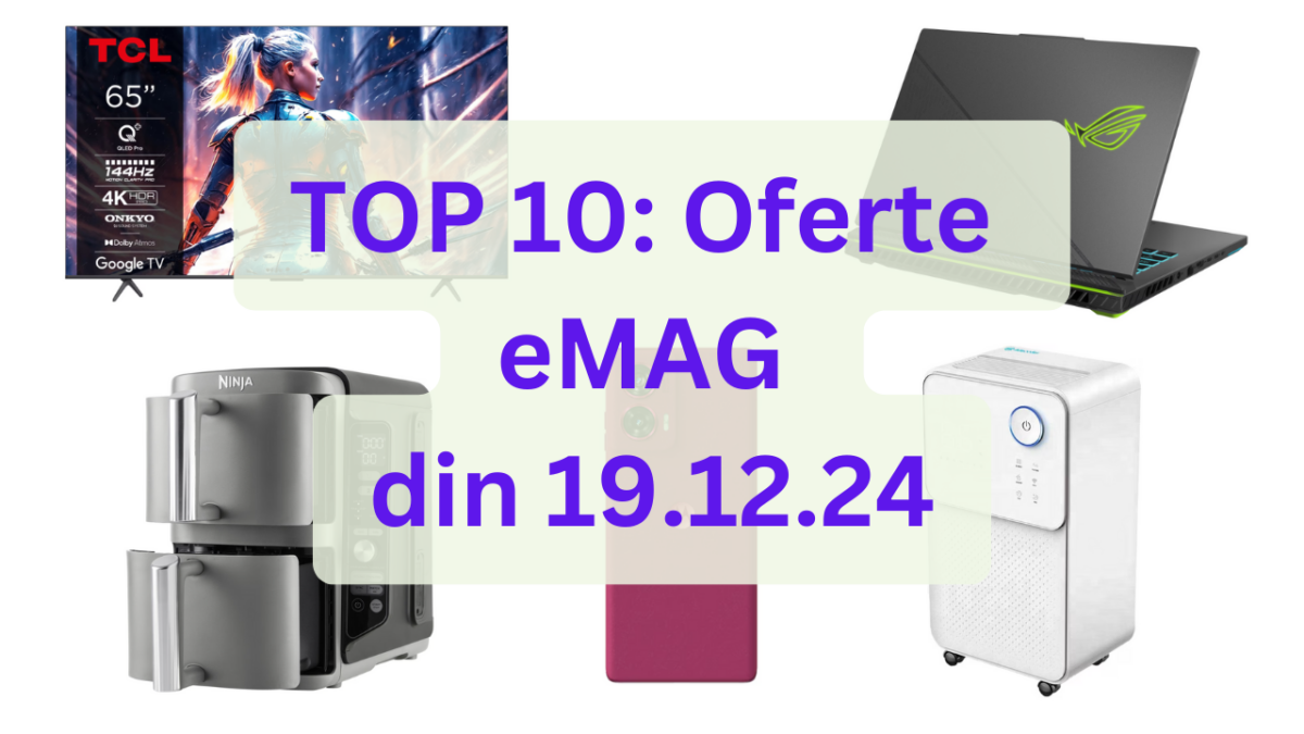 TOP 10: Oferte eMAG din 19.12.24 (laptop de gaming de 16 inci cu Intel ...