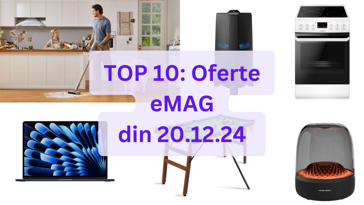 TOP 10: Oferte eMAG din 20.12.24 (cel mai ieftin smartphone cu Qualcomm ...