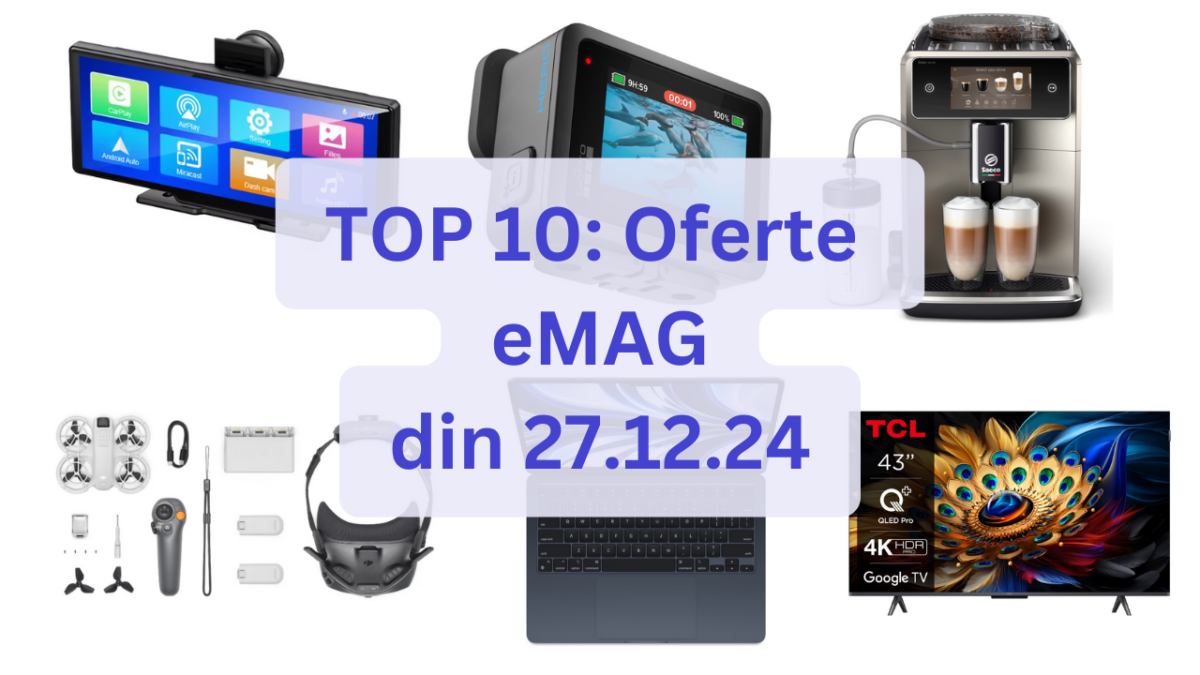 TOP 10: Oferte eMAG din 27.12.24 (cea mai ieftină soluție pentru ...