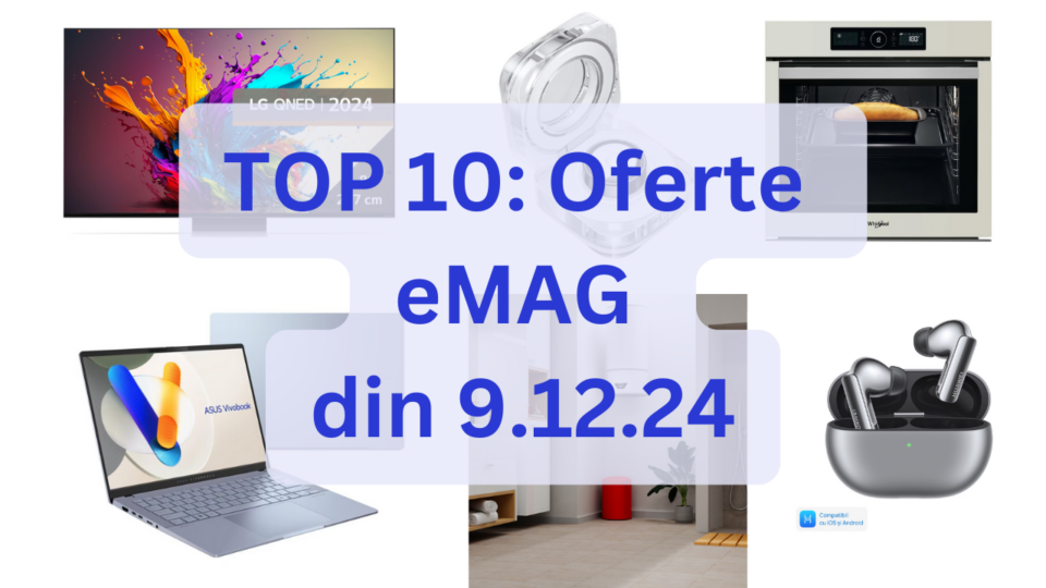 TOP 10: Oferte eMAG din 9.12.24 ( cel mai mare televizor LG cu panel ...