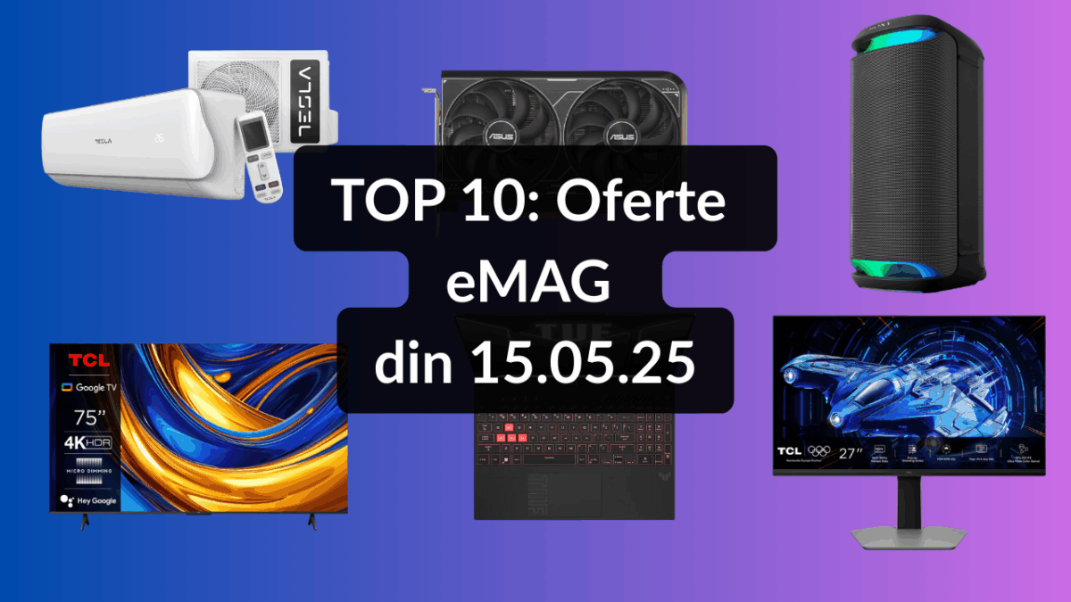TOP 10: Oferte eMAG din 15.05.25 (aparat de aer condiționat cu kit ...