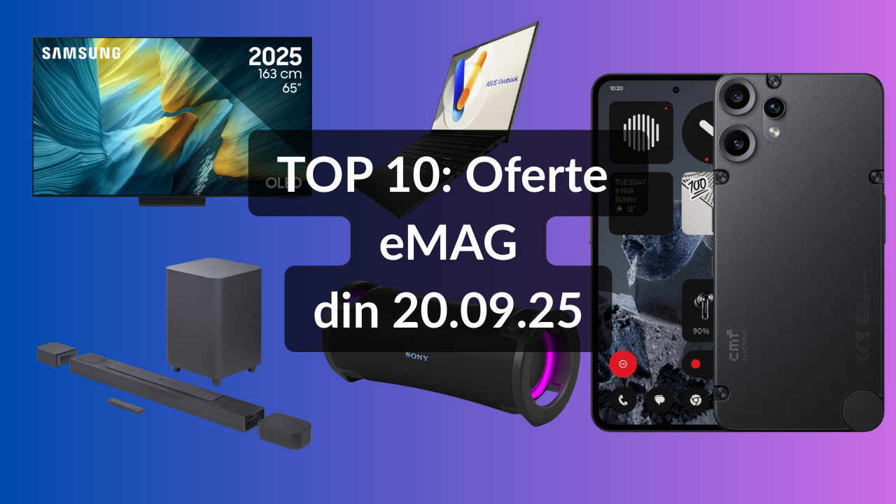 TOP 10: Oferte eMAG din 20.09.25 (televizor OLED Samsung în ediție 2025 ...