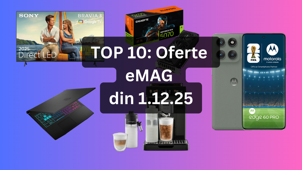 TOP 10: Oferte eMAG din 1.12.25 (cel mai ieftin televizor Sony cu ...