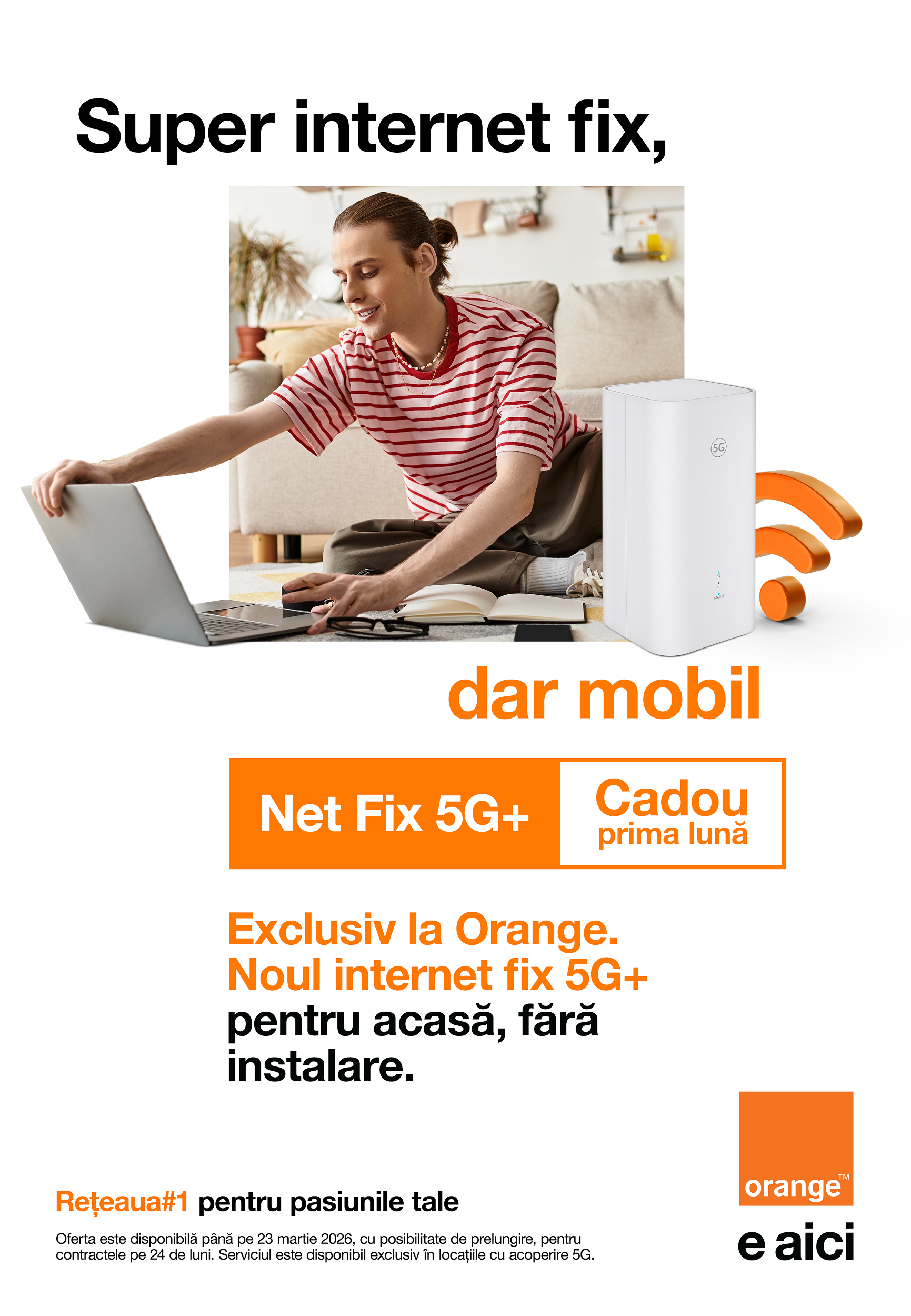Orange lansează în România prima soluţie de internet fix 5G+ pentru ...