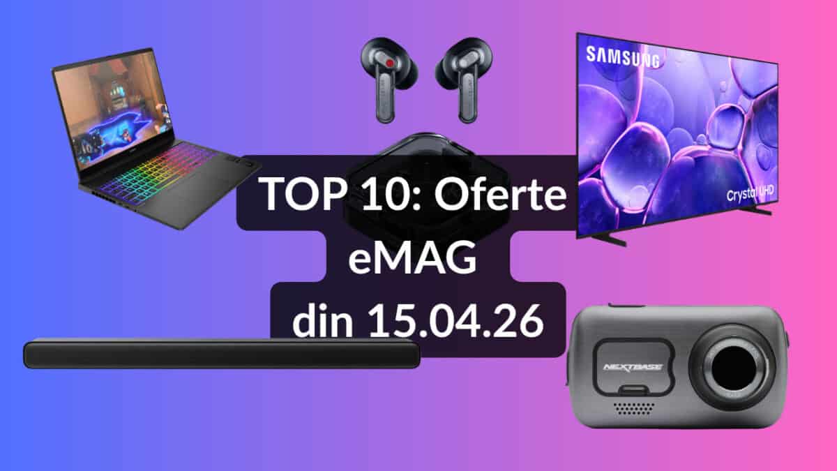 TOP 10: Oferte eMAG din 15.04.26 (cel mai ieftin soundbar cu Dolby ...